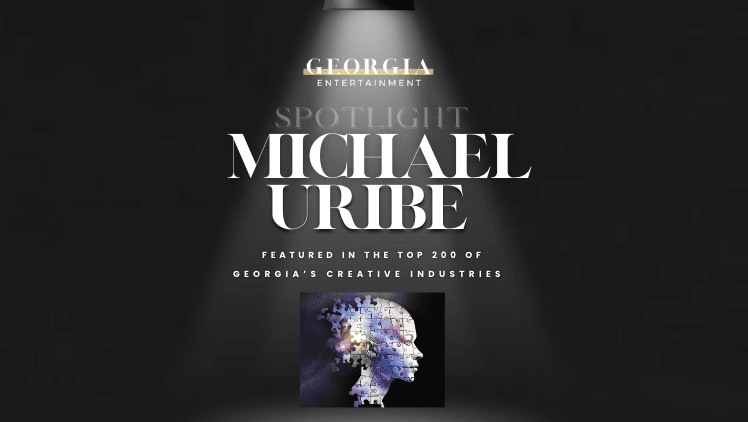 Georgia Entertainment 200 Spotlight: Michael Uribe, Vice President of ...