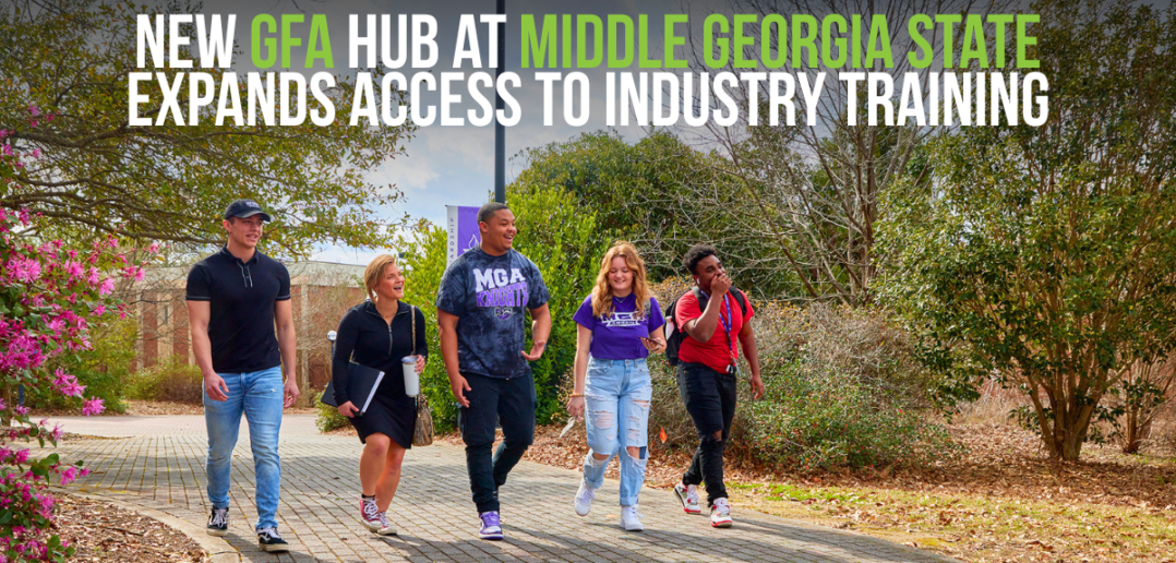 New GFA Hub at Middle Georgia State Expands Access to Industry Training ...